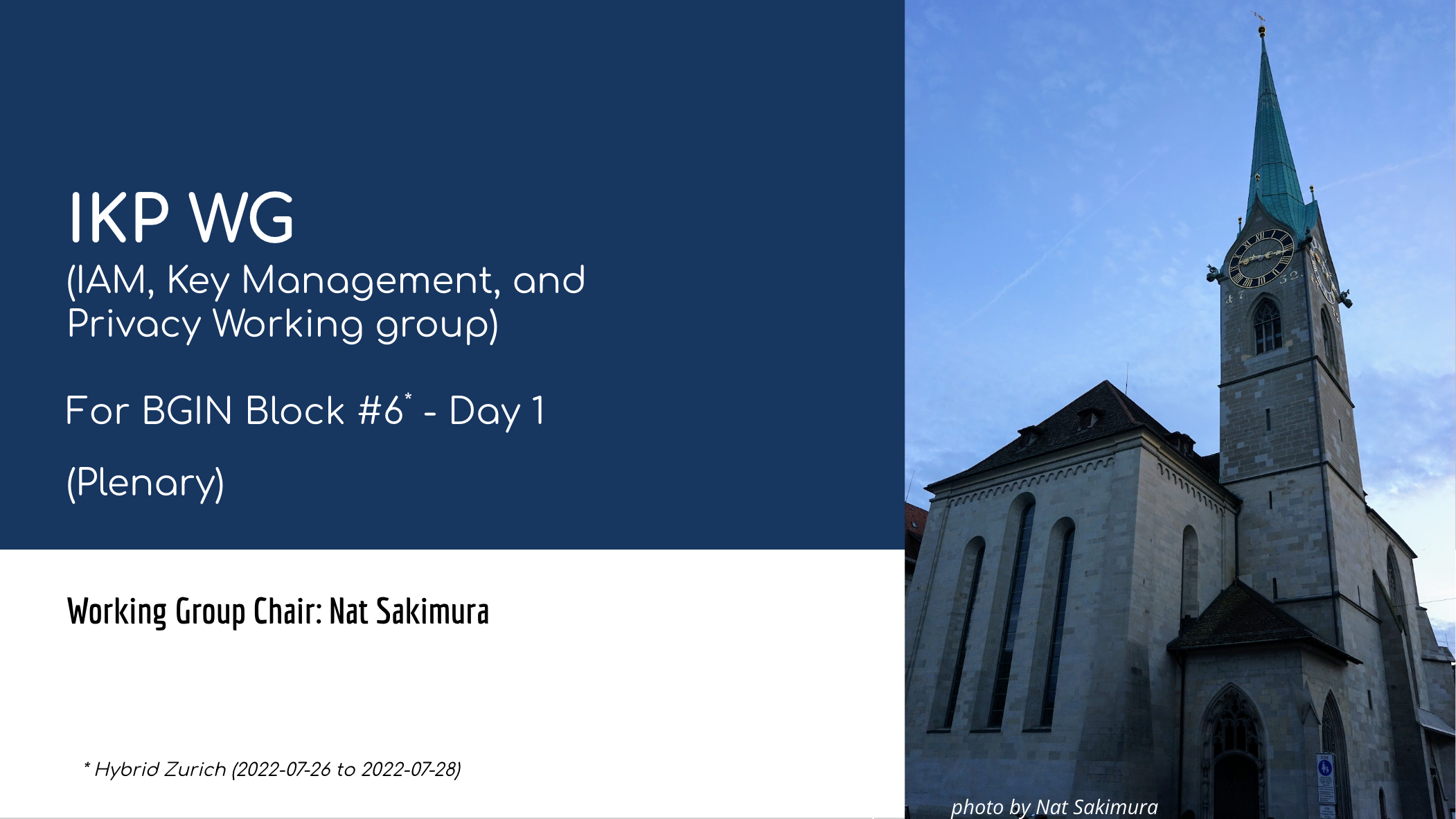 [7/26 21時] BGIN Block #6 IKP WG総会〜SBT, 選択的提供など〜 – @_Nat Zone